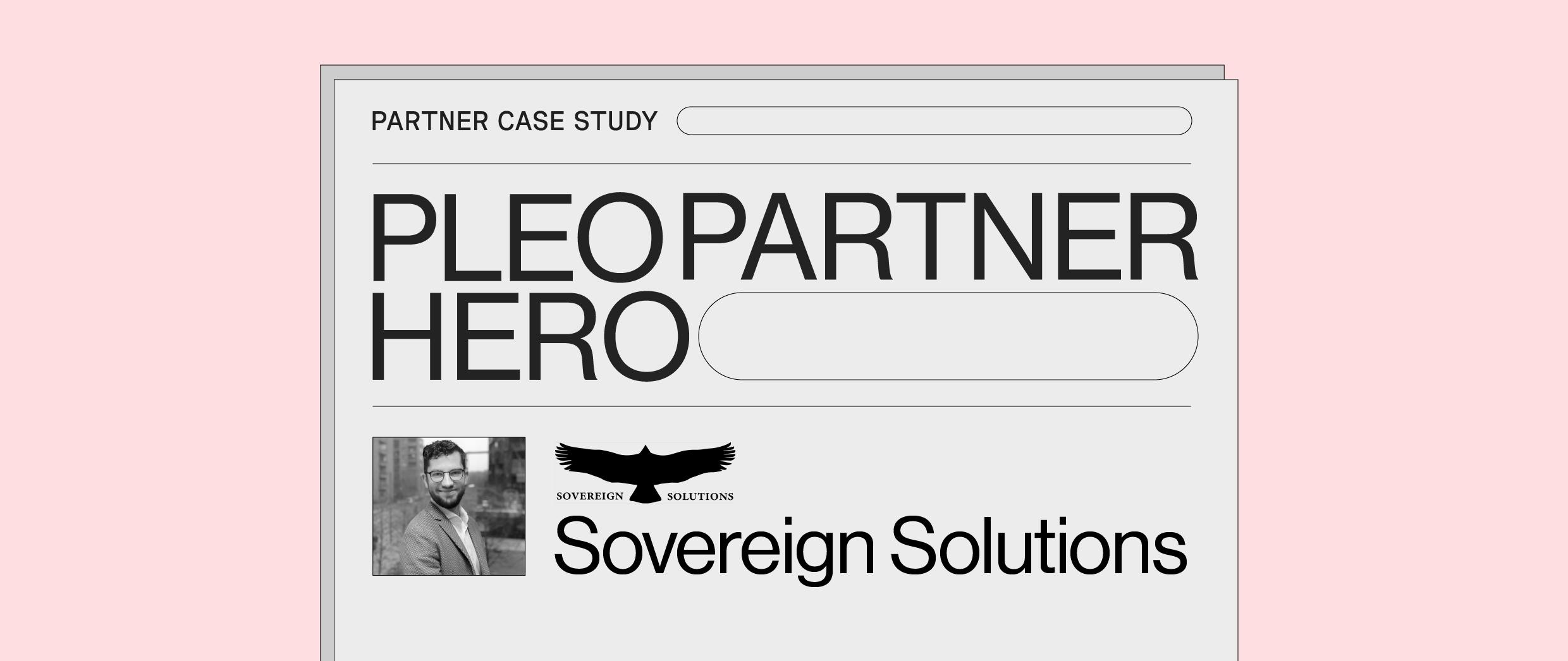 How Sovereign Solutions uses Pleo to optimise their clients’ admin ...